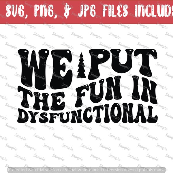 We Put the Fun in Dysfunctional Svg - Etsy New Zealand