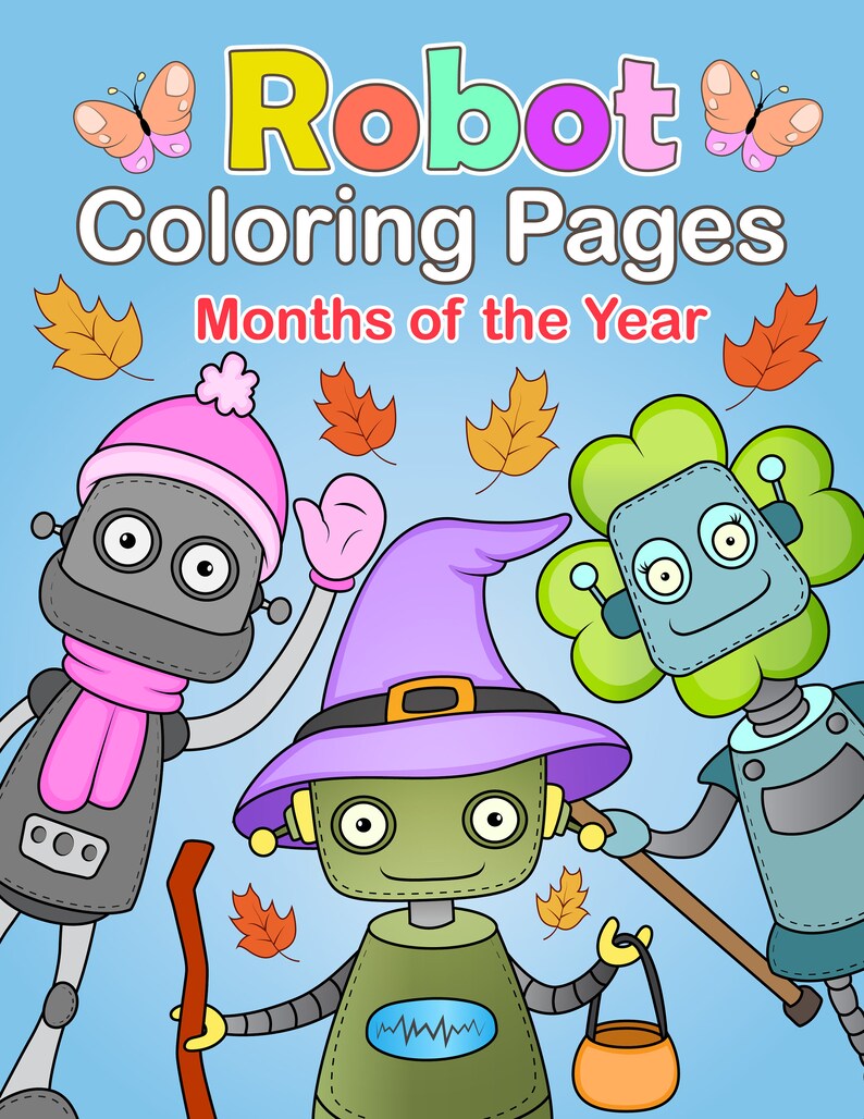 Robot Coloring Pages - Months of the Year, Printable Kids Coloring ...