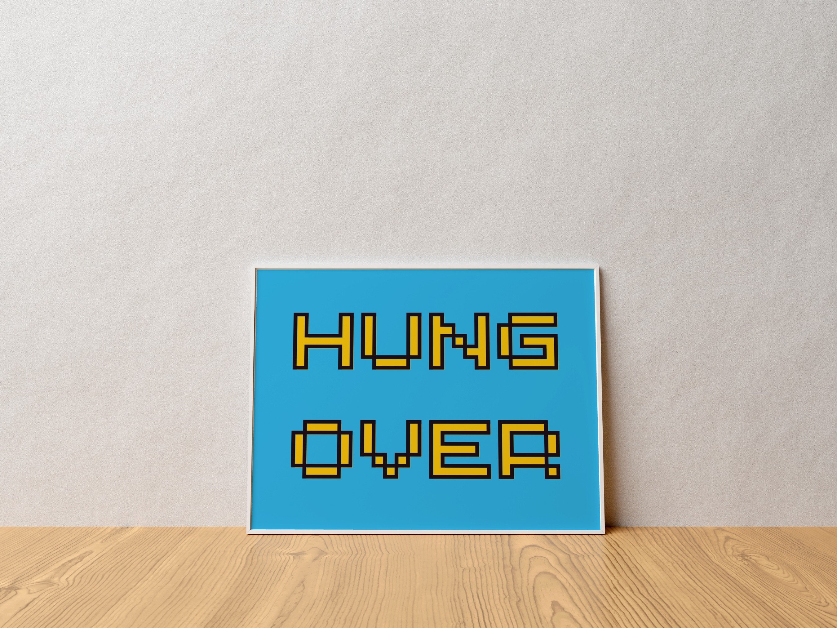 Hung Over Printable Poster, Typography Wall Art, Minimalism Art Poster ...