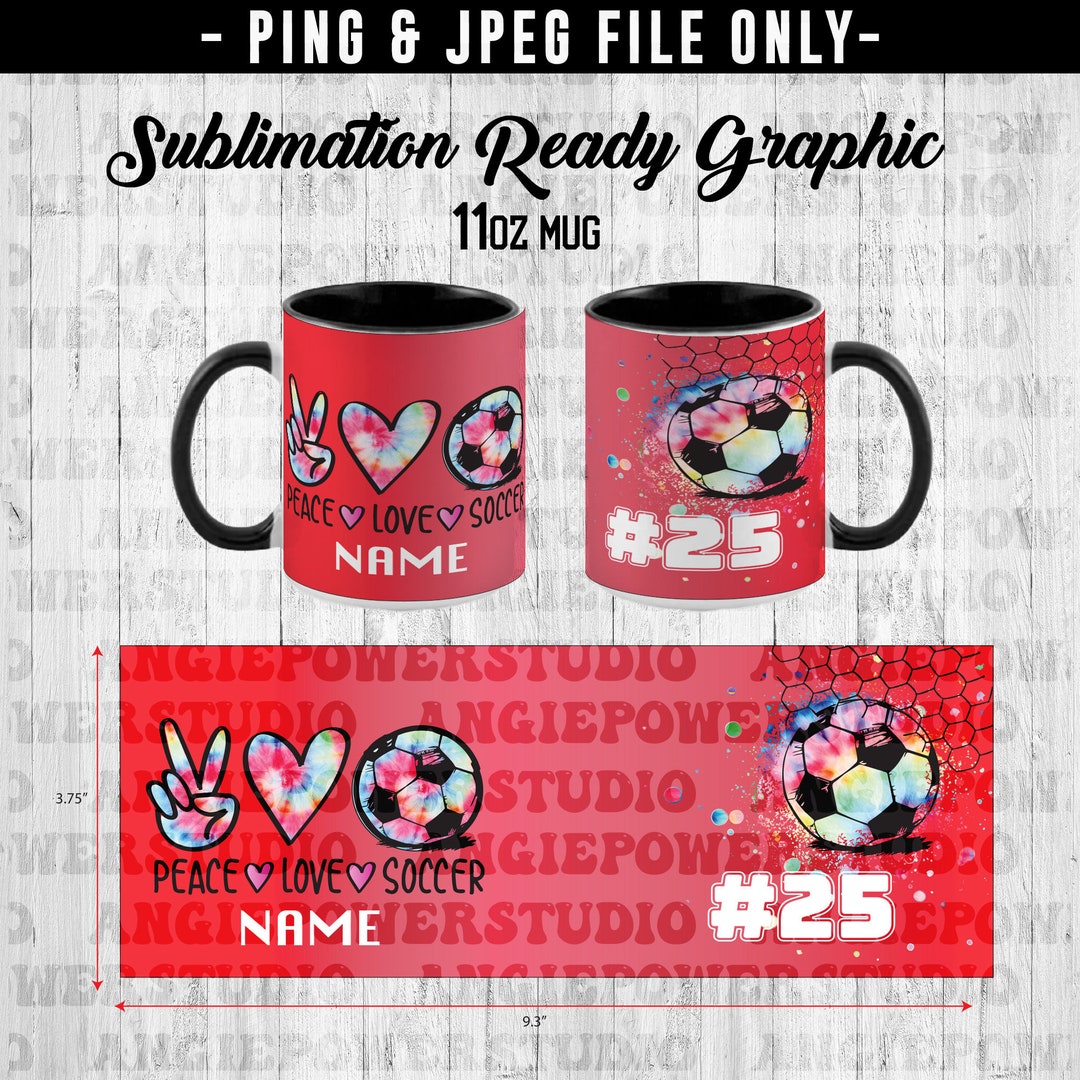 Soccer Mug Layout, 11oz Mug Cup Layout, Positive Vibes, Sublimation ...