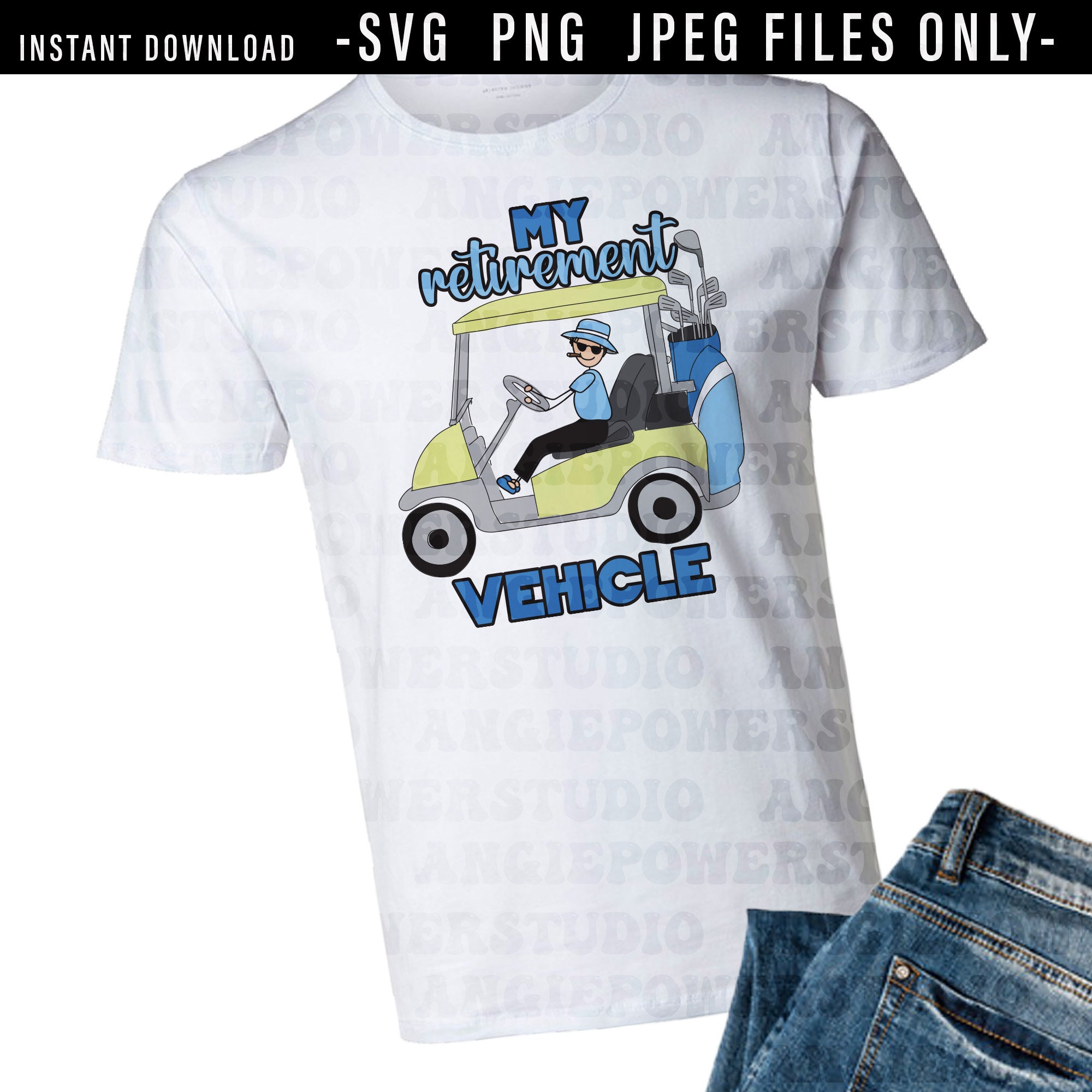 The Retirement Vehicle, Golf Vibes, PNG, JPEG, Sublimation, Instant ...
