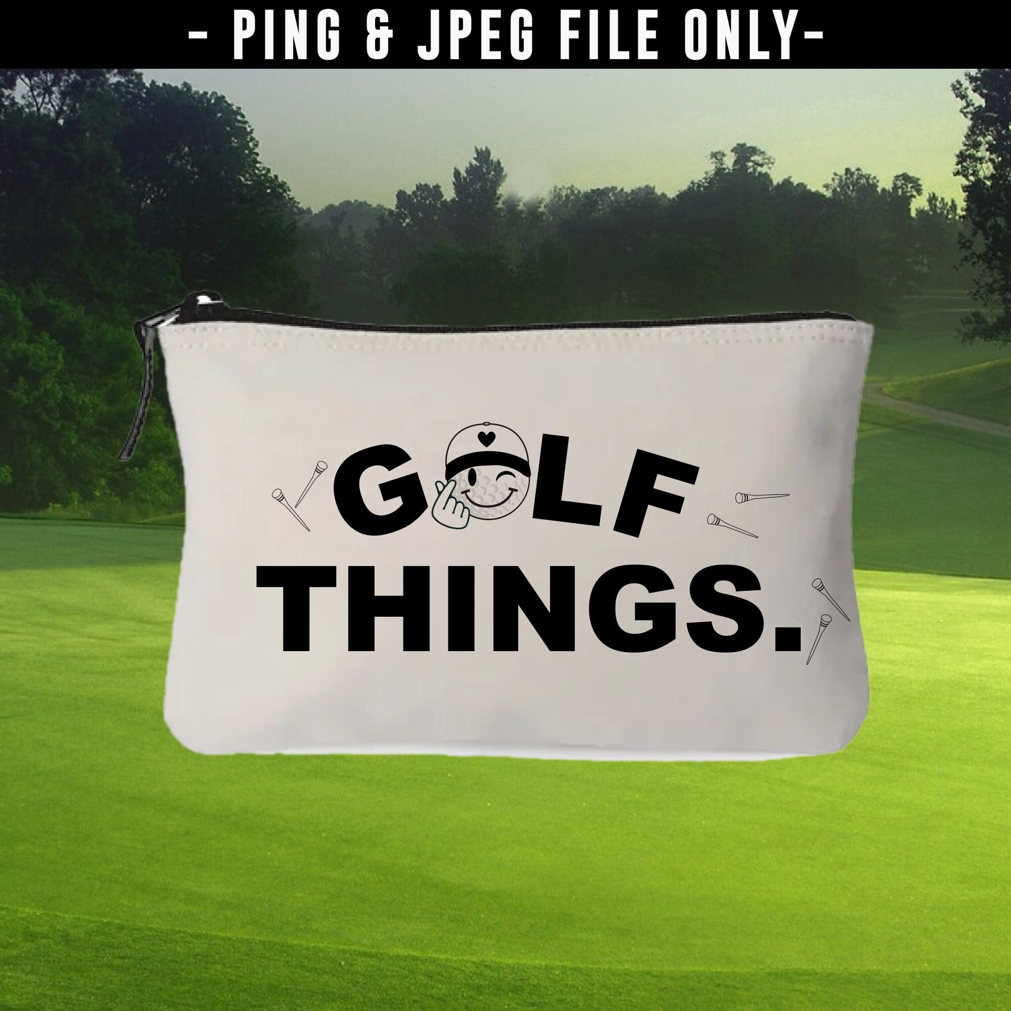 Golf Things, Golf Saying, SVG, JPEG, Sublimation, Instant Download ...