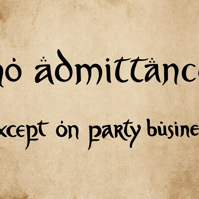 Sign No Admittance Except on Party Business - Etsy