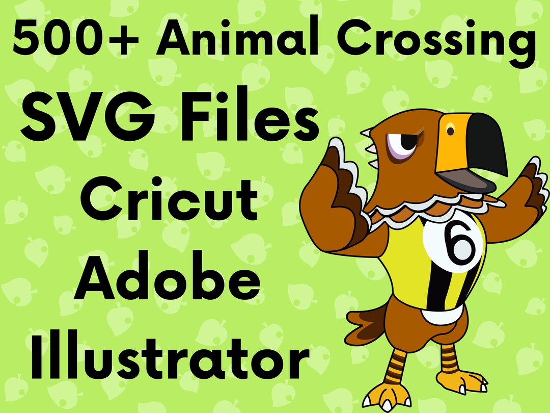 500+ Animal Crossing SVG Files for Cricut, Adobe Illustrator - Cut ...