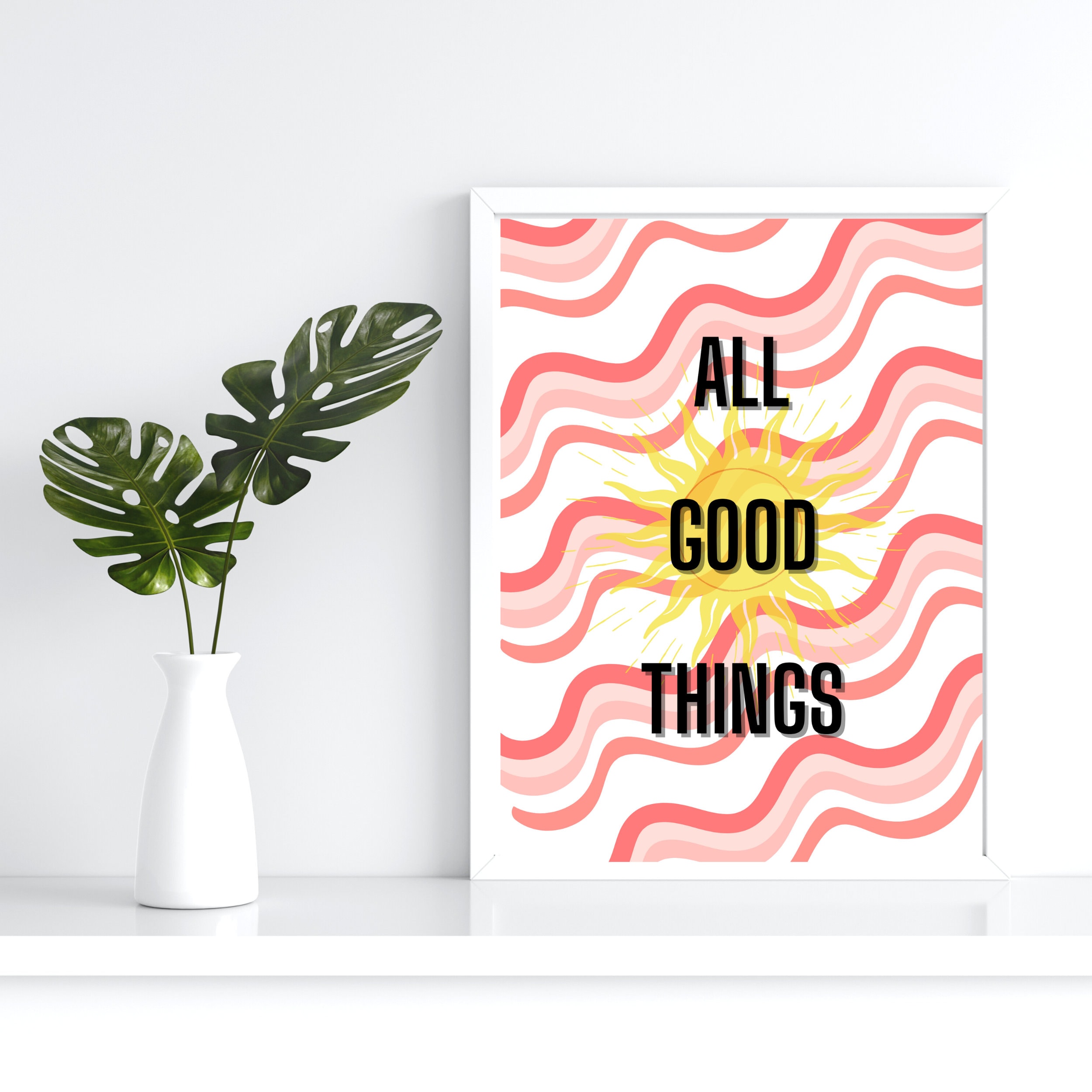 All Good Things Poster / Inspirational Wall Art / Affirmations / Quotes ...
