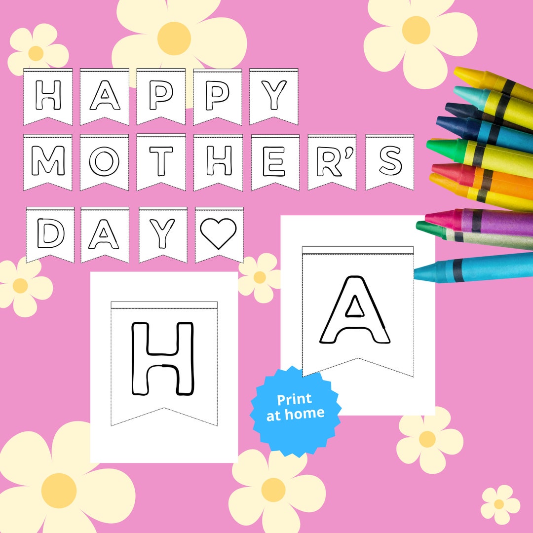 DIY Mother's Day Banner / Coloring Pages / Digital File. Print at Home ...