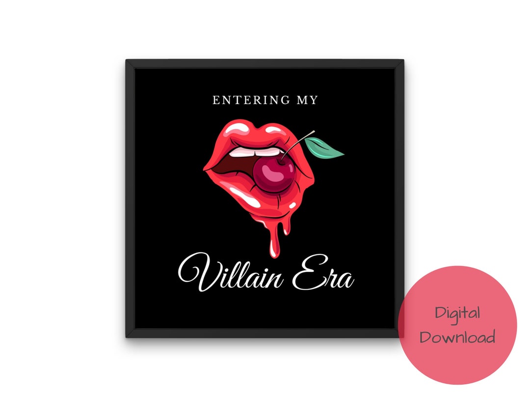Entering My Villain Era Printable Wall Art Bad Ass Queen Vibes Affirmation Red and Black Lips ...