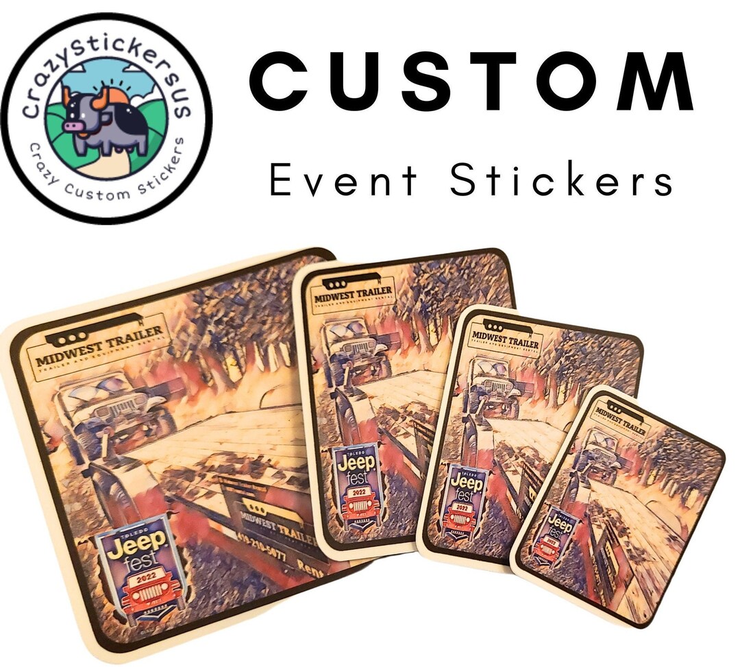 Custom Sticker Personalized for Event. Cut to Any Size and Shape ...