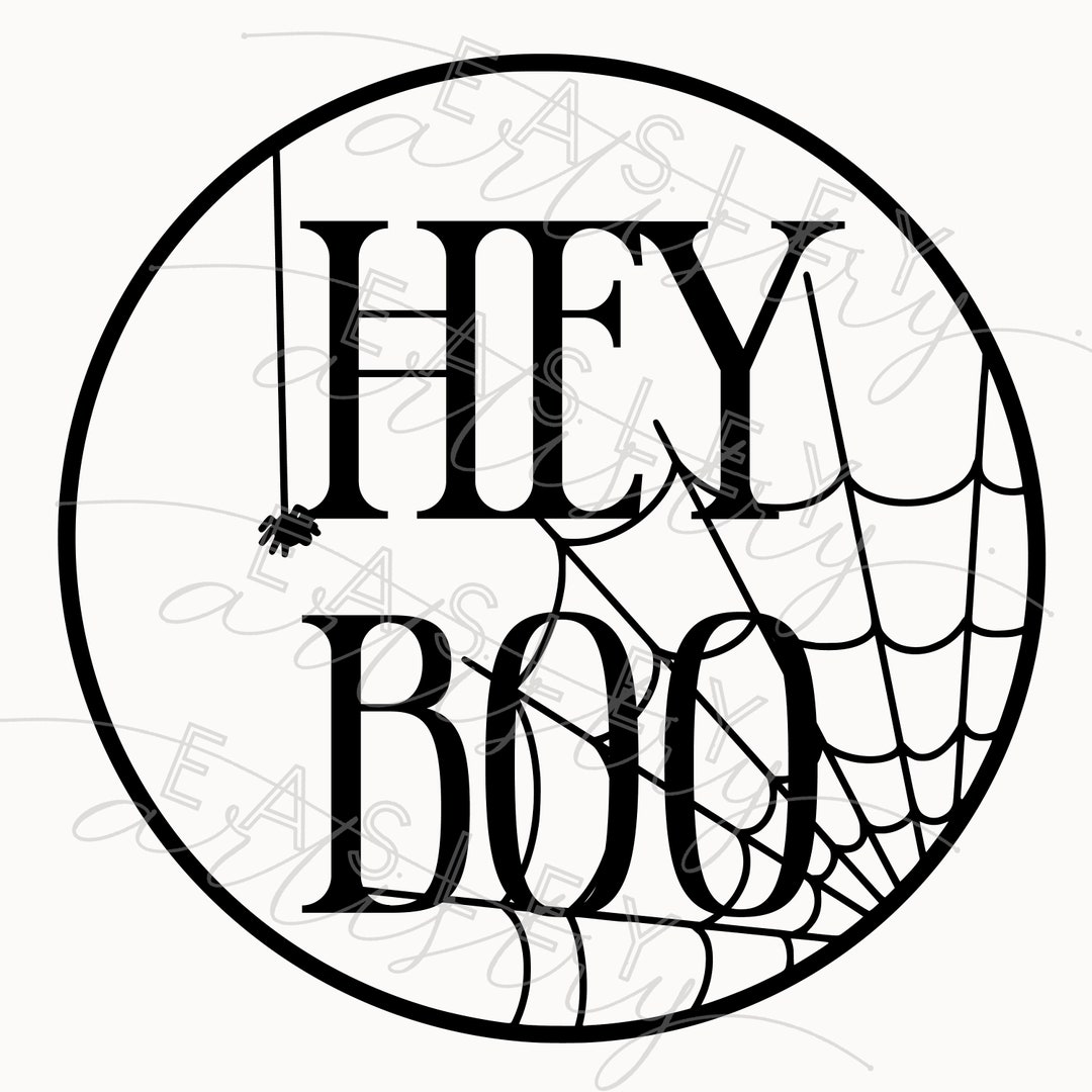 Hey Boo SVG and JPEG DIGITAL Download File - Etsy