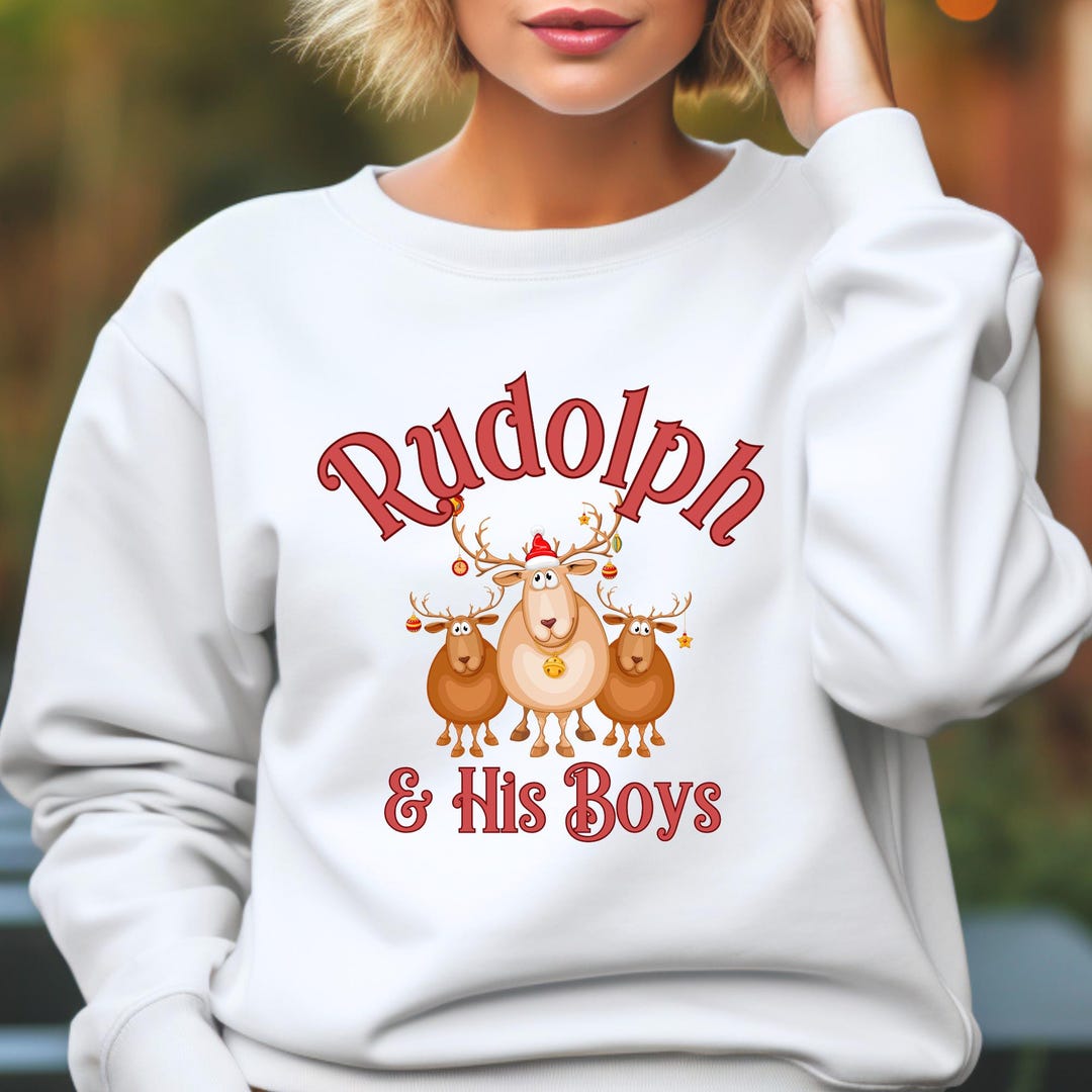 Rudolph and His Boys Christmas Sweatshirt Gift for Friend Coworker Boss ...