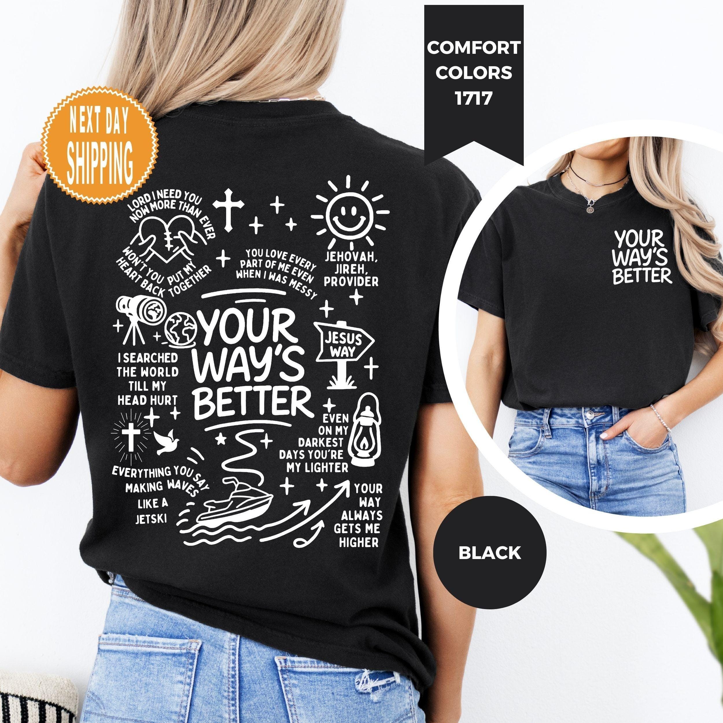 Comfort Colors® Your Way is Better Proverbs 16:9 Friends and Family ...