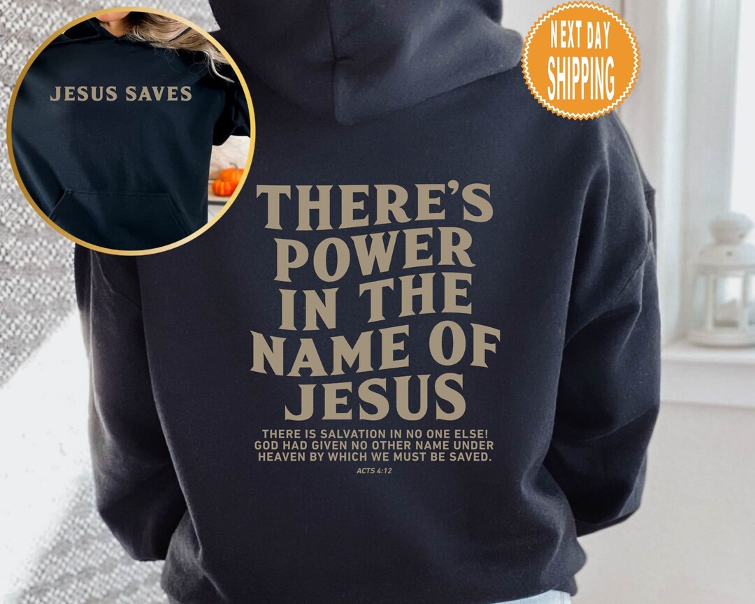 Power in Jesus Name Hoodie: Trendy Faith Sweatshirt - Etsy