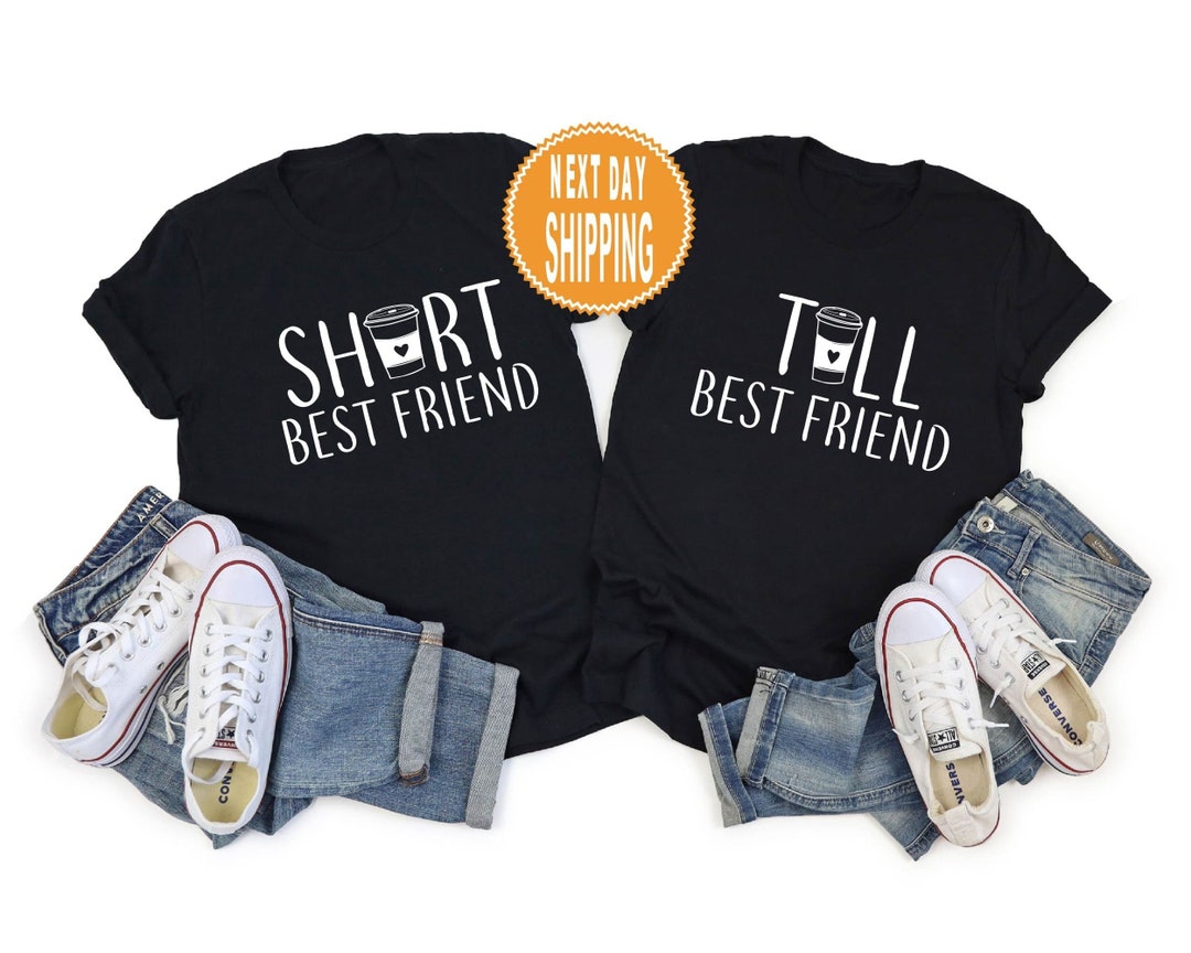 Short Best Friend Tshirt, Tall Best Friend, Best Friend Shirts, Best ...