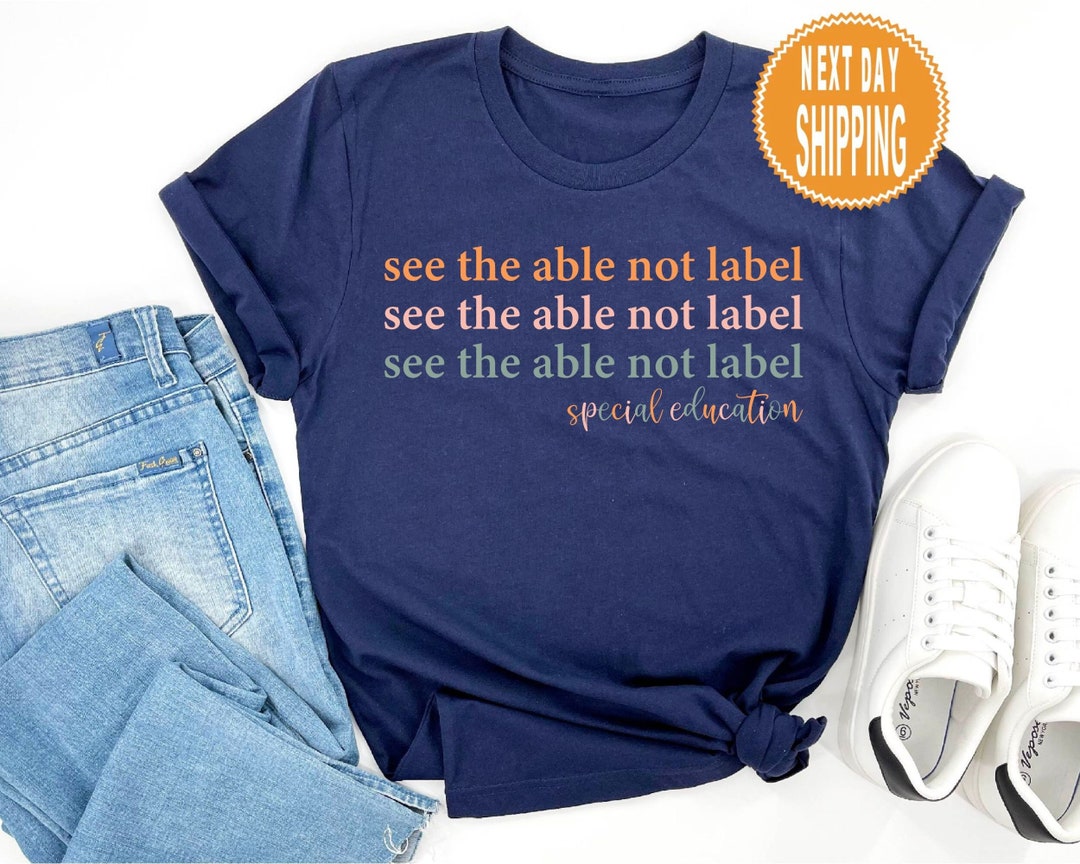 See the Able Not the Label, Customized Tee for Special Ed Teacher ...