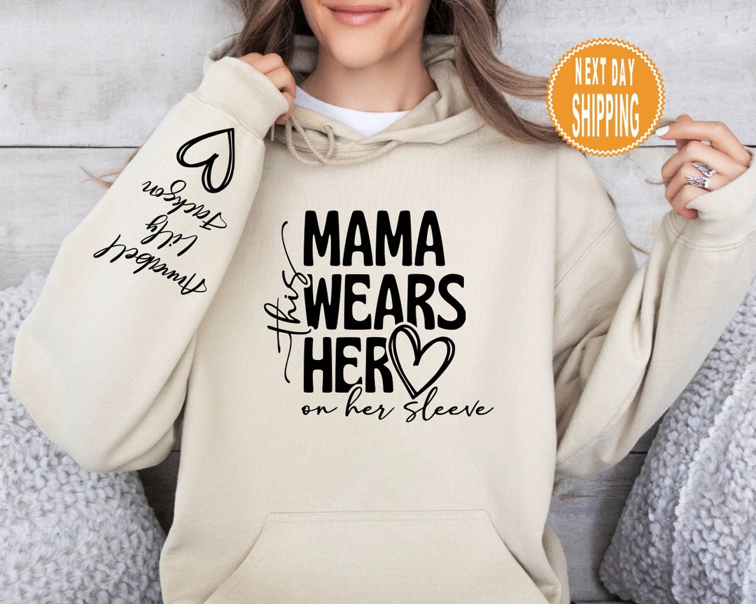 This Mama Wears Her Heart on Her Sleeve Hoodie, Personalized Mama ...