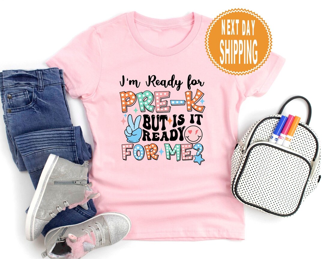 I'm Ready for Pre-k but is It Ready for Me Shirt, Pre-k Kids Shirt ...