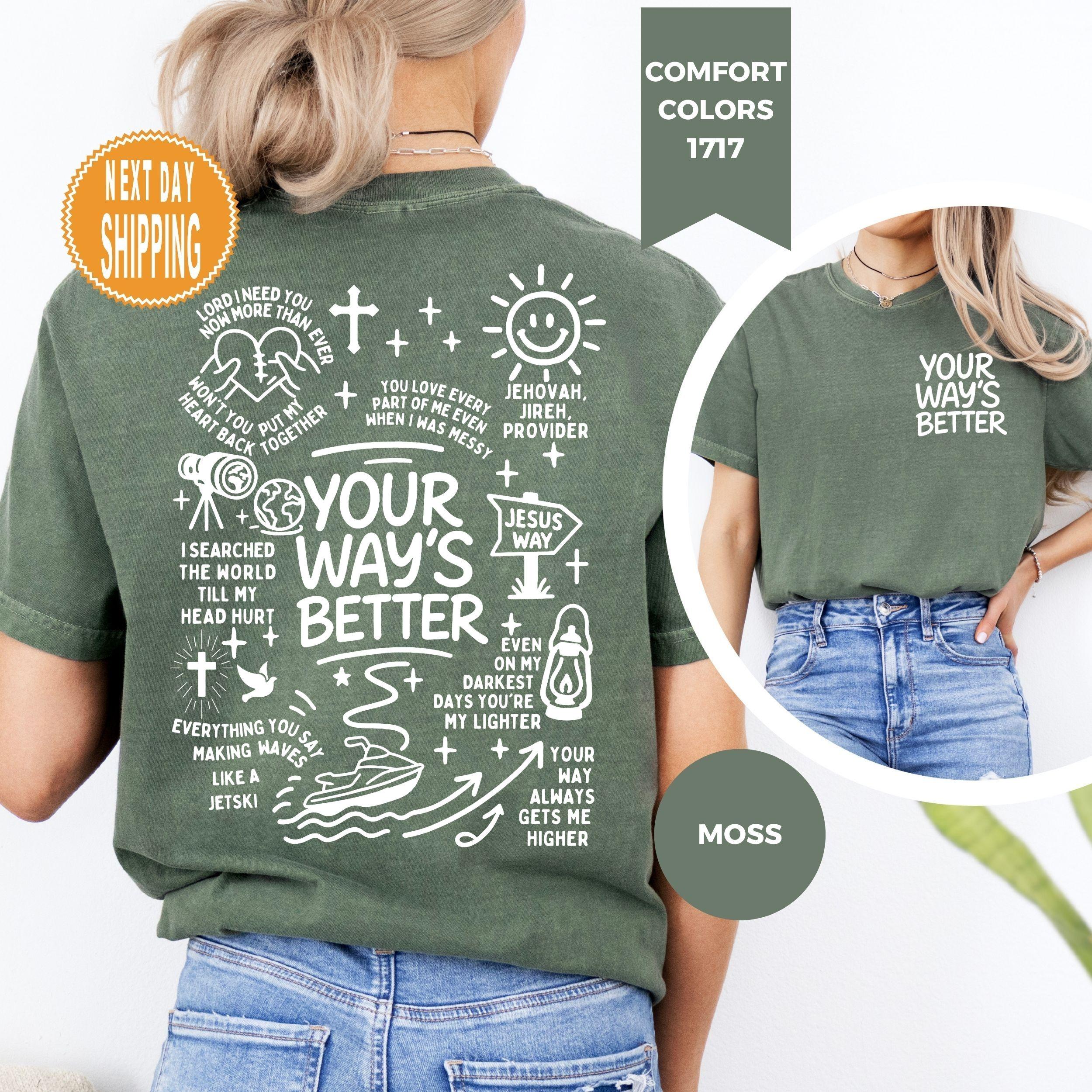 Comfort Colors® Your Way is Better Proverbs 16:9 Friends and Family ...