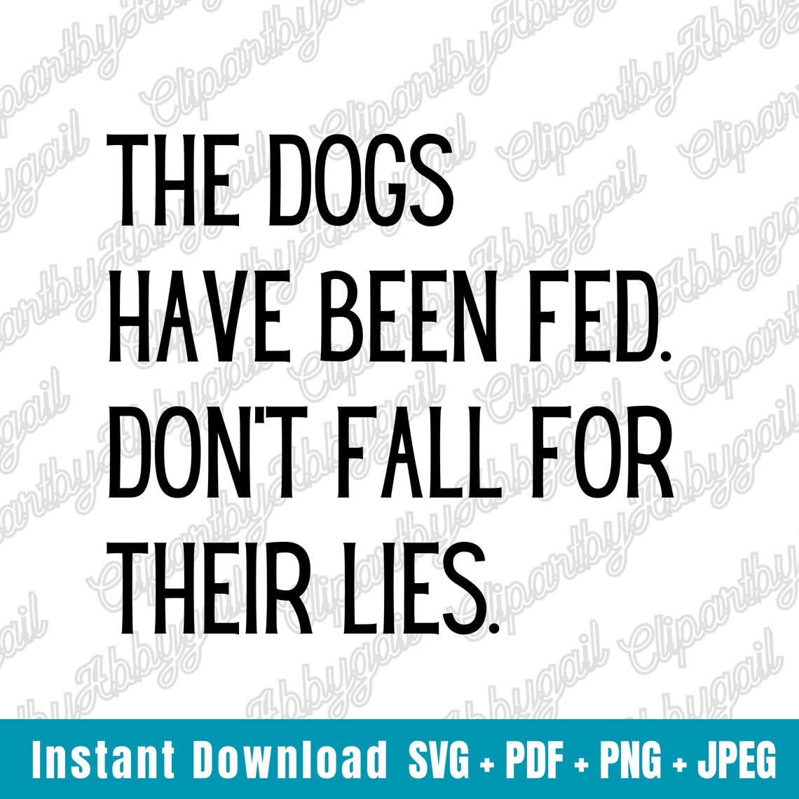 Dogs Lies Svg Funny Quotes Svg Dog Mom Svg Dog Lover Svg - Etsy