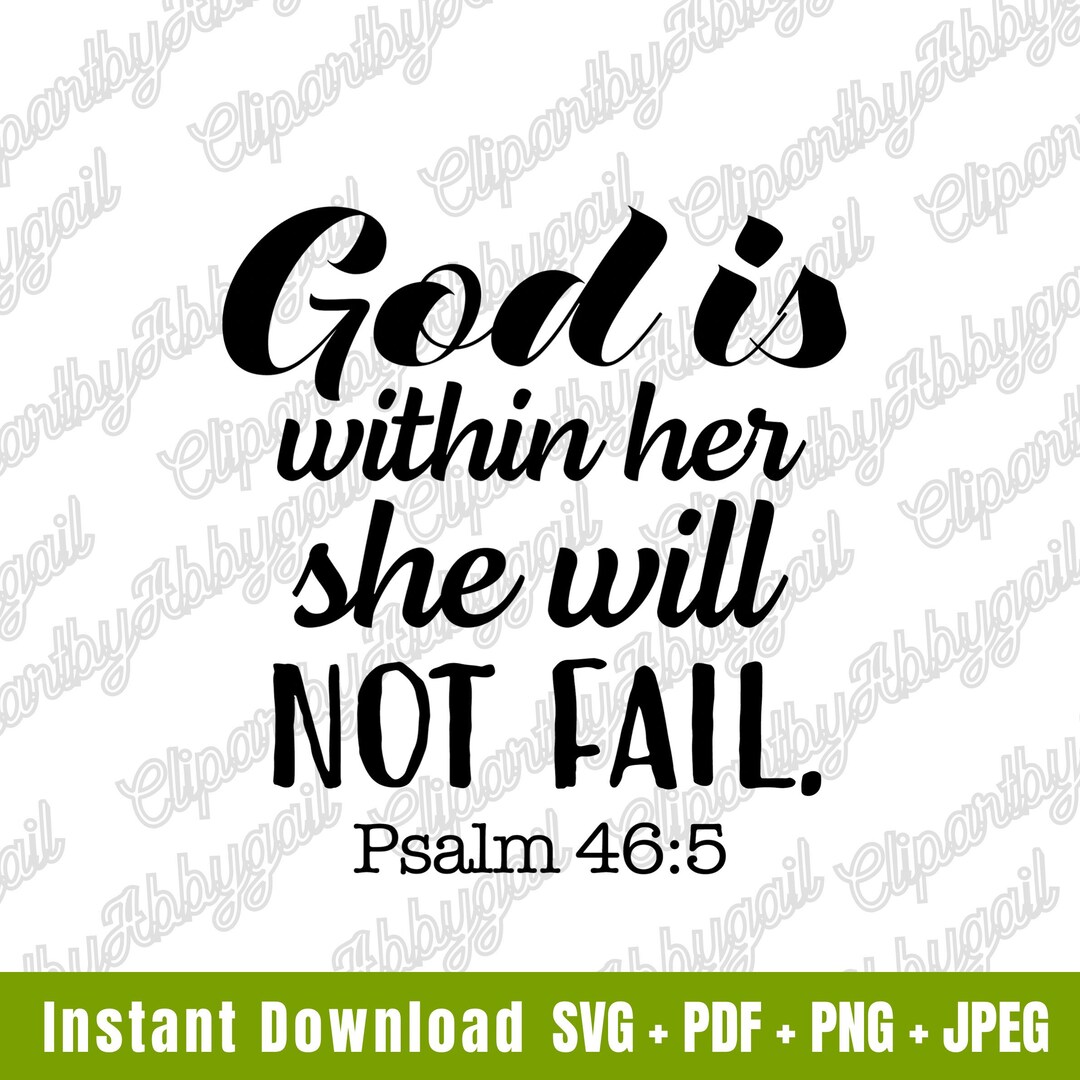 God is Within Her Svg | Scripture Svg | Psalm Svg | Christian Svg ...