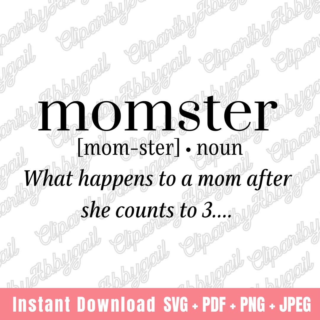 Momster Noun Svg | Funny Motherhood Svg | Life Quote Svg | Mom Svg ...