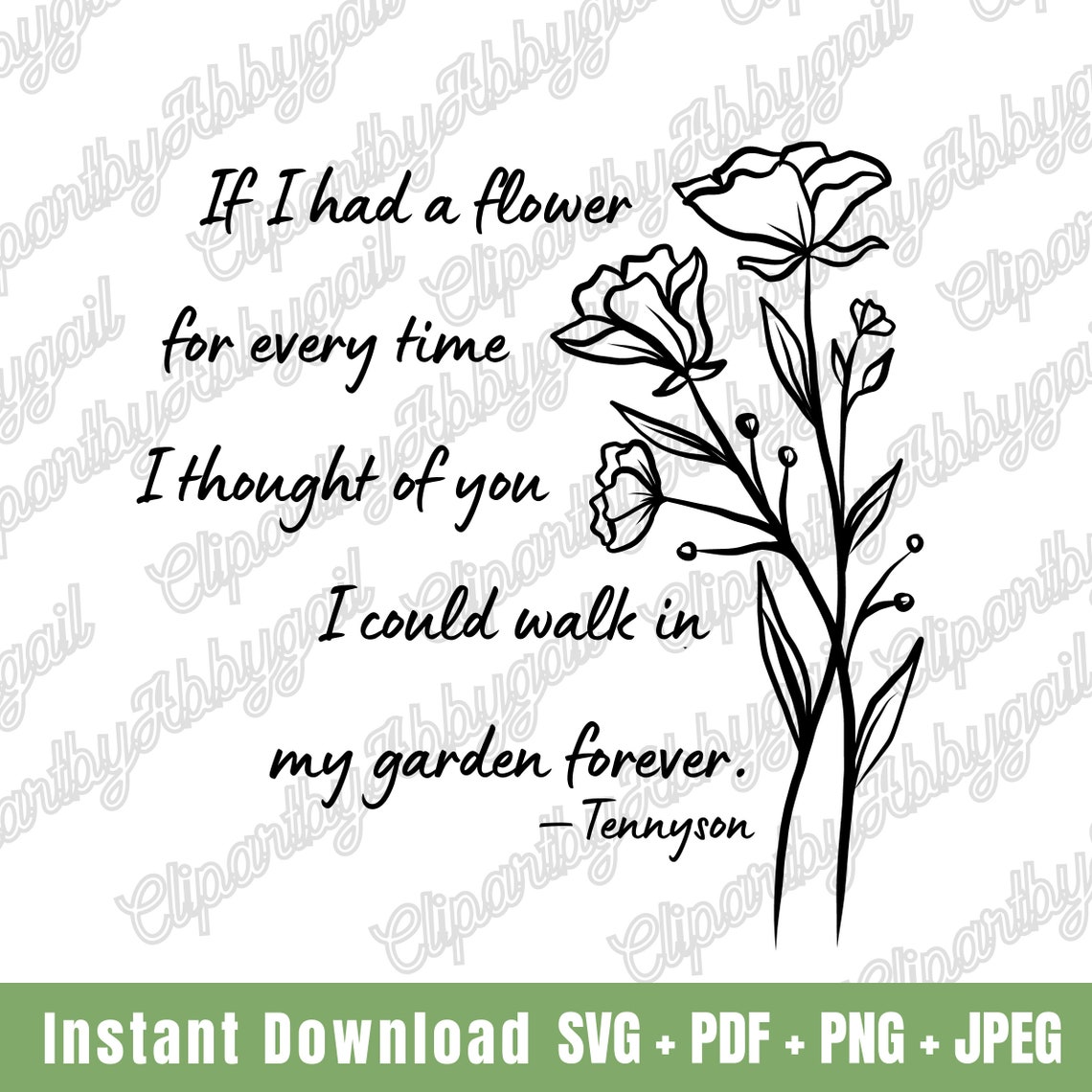 Tennyson Flower Garden Quote Svg | Love Quotes Svg | Romantic Quote Svg ...