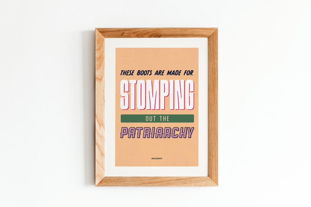 Stomping Out the Patriarchy Giclée Art Print | FEMINIST ART PRINT - Etsy