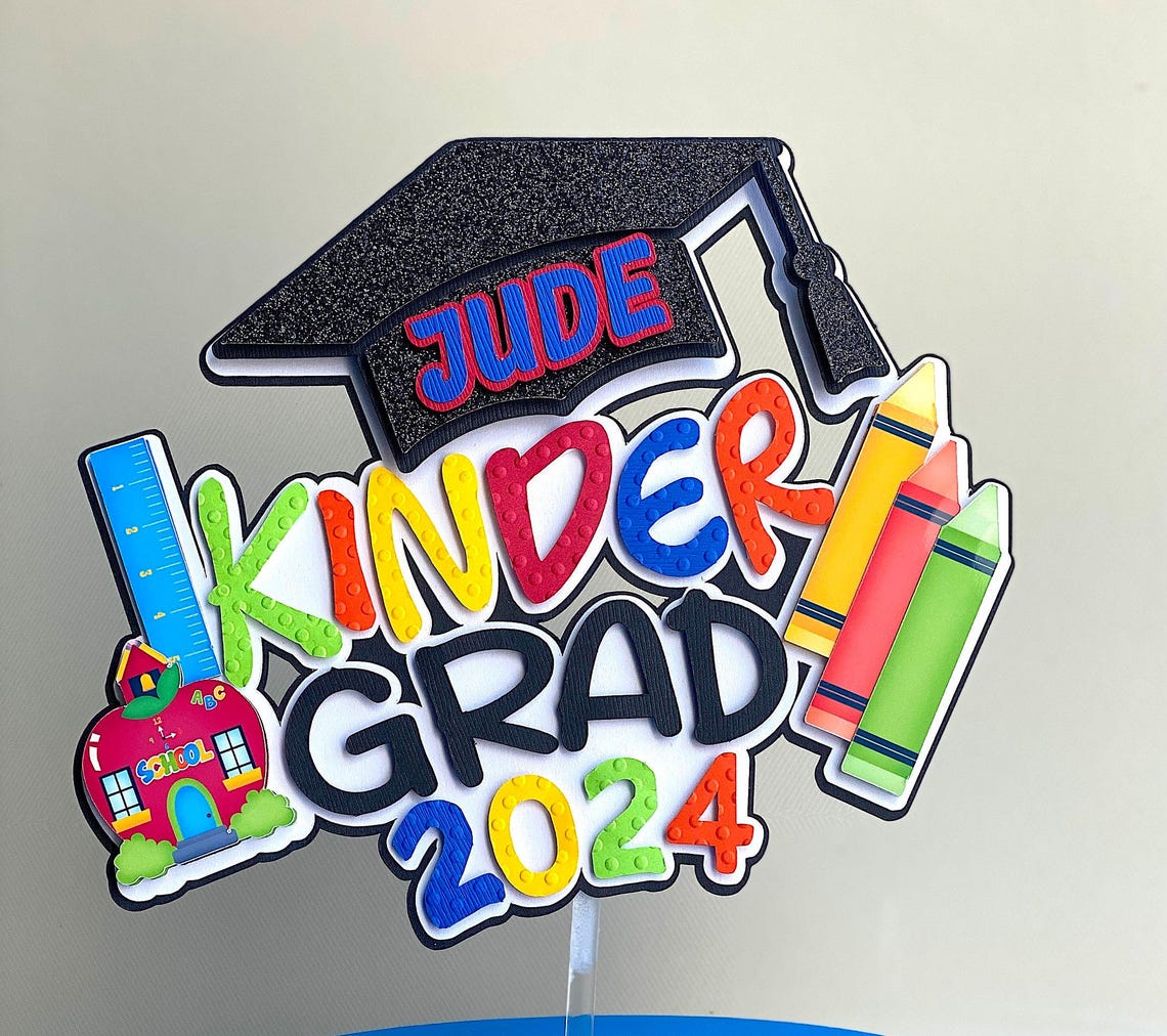 Kindergarten Graduation Cake Topper, Colorful Party Decoration, Grad ...