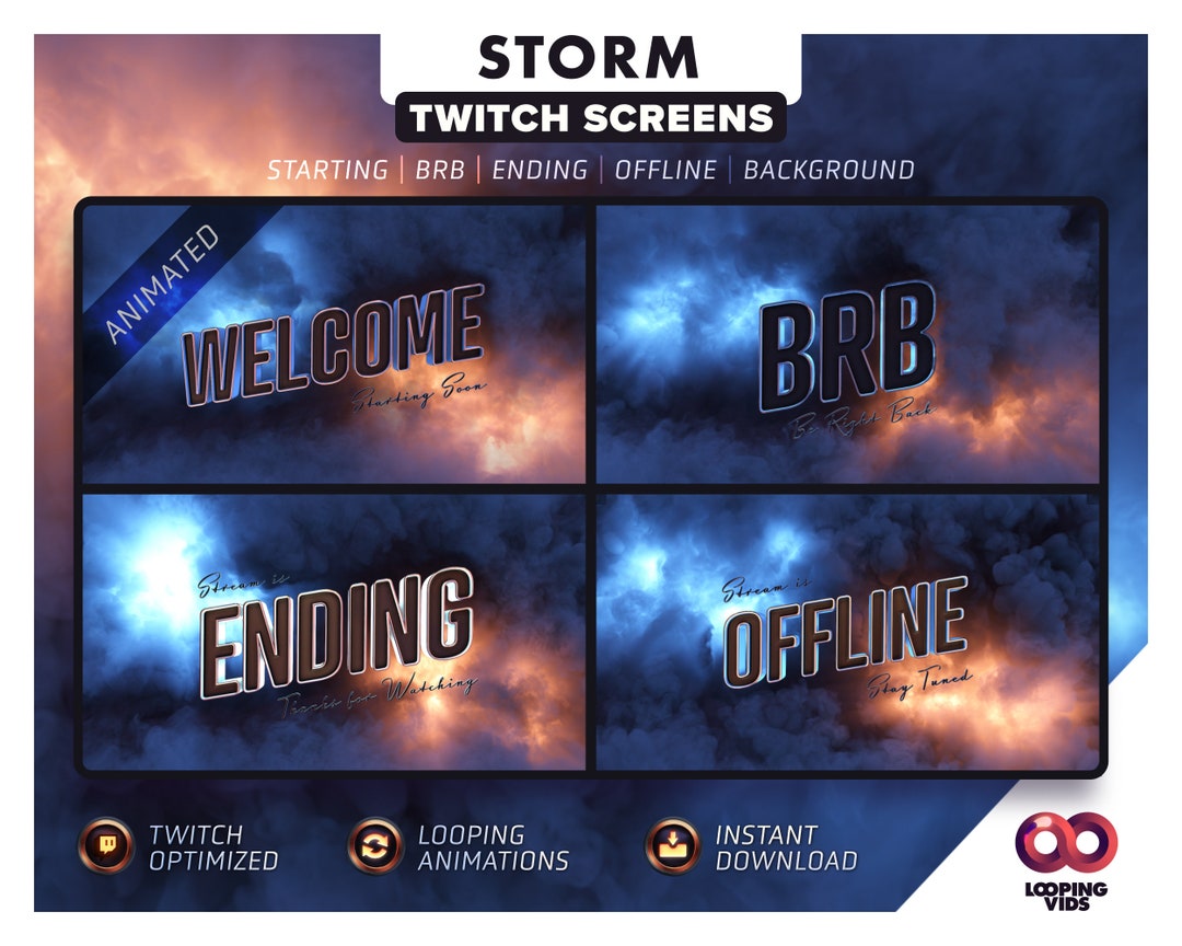 Twitch Overlays: Storm - Animated Screens - Starting Soon | BRB ...