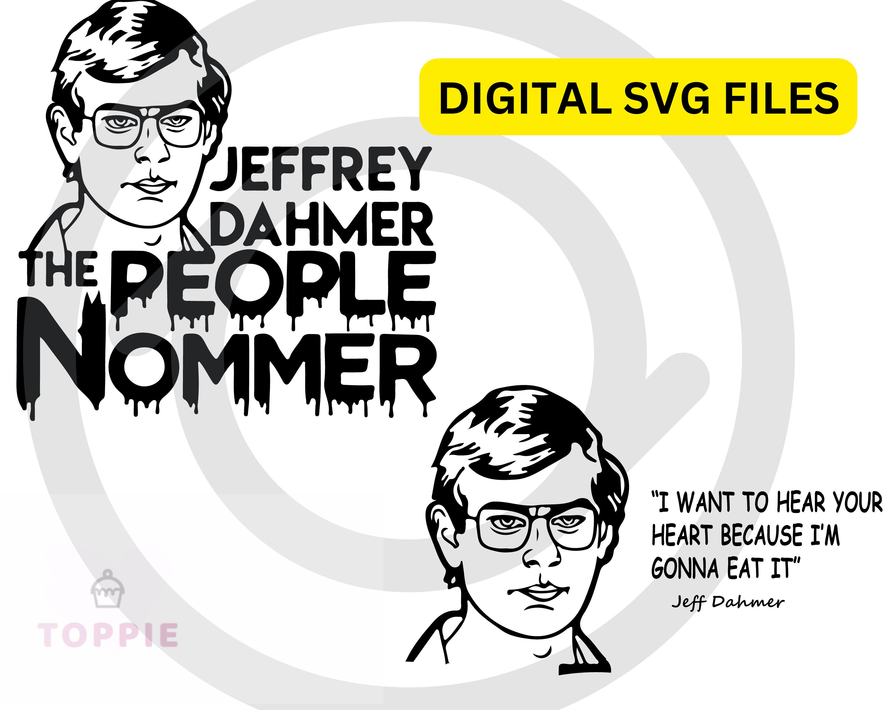 Jeffrey Dahmer SVG Jeff Dahmer Halloween Horror Cannibal Serial Killer ...