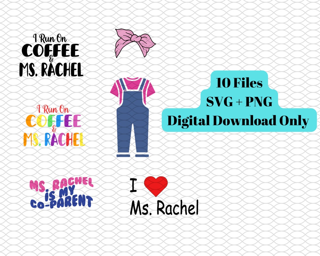 Ms Rachel SVG Cut File CRICUT Miss Rachel PNG Songs for Littles Rachel ...