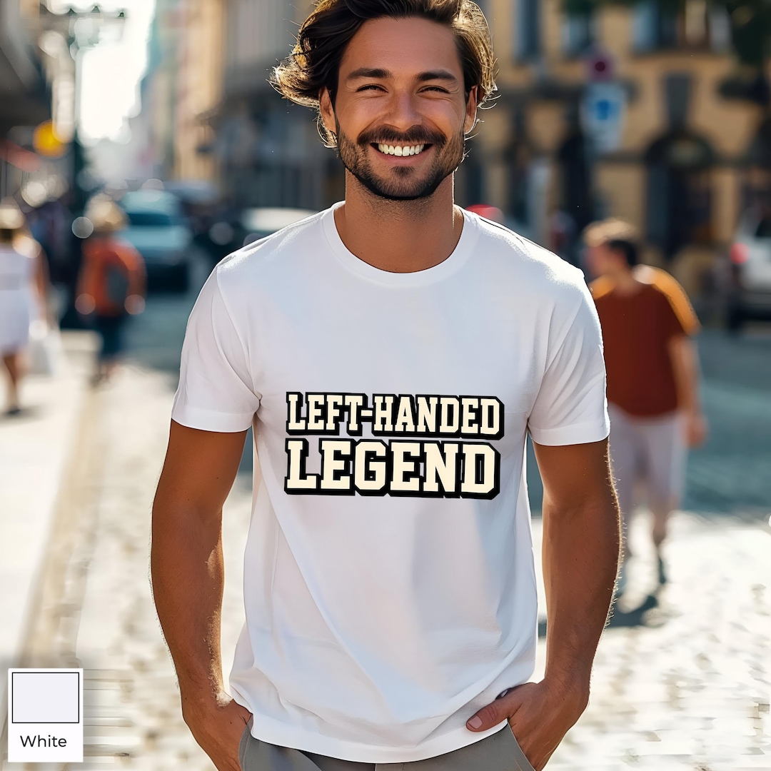 Left Handed Legend Tshirt, Lefty Shirts, Left Handed Shirt, Left ...