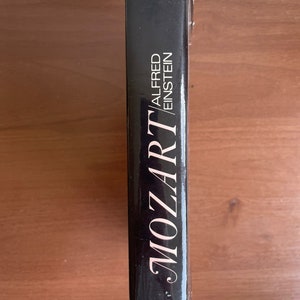 Vintage Mozart Book / MOZART His Character, His Work Written by Alfred ...