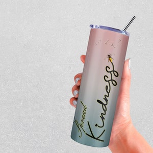 20oz Skinny Tumbler Spread Kindness Sublimation Design - Etsy