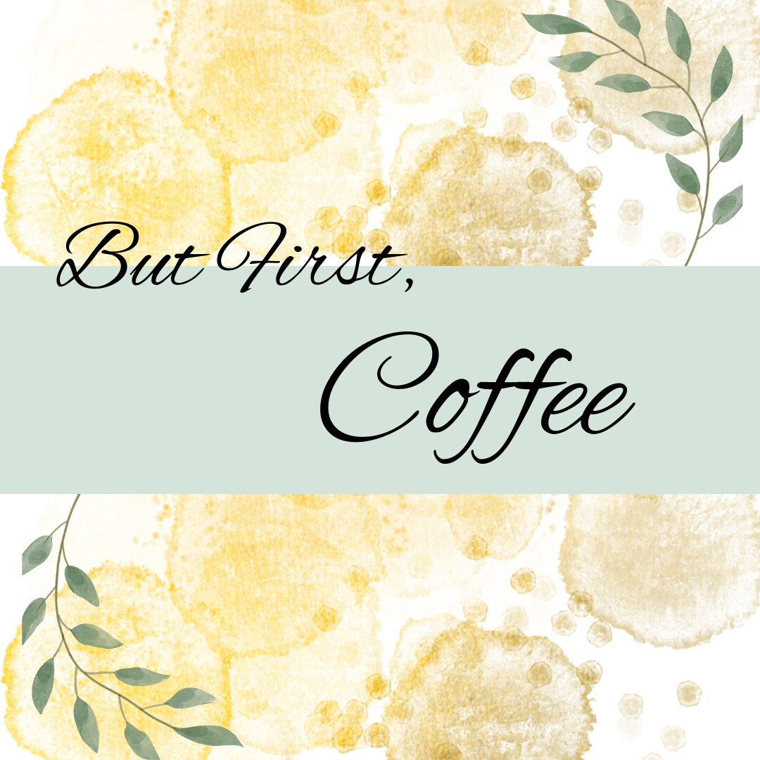But First Coffee Printable - Green & Gold - Etsy