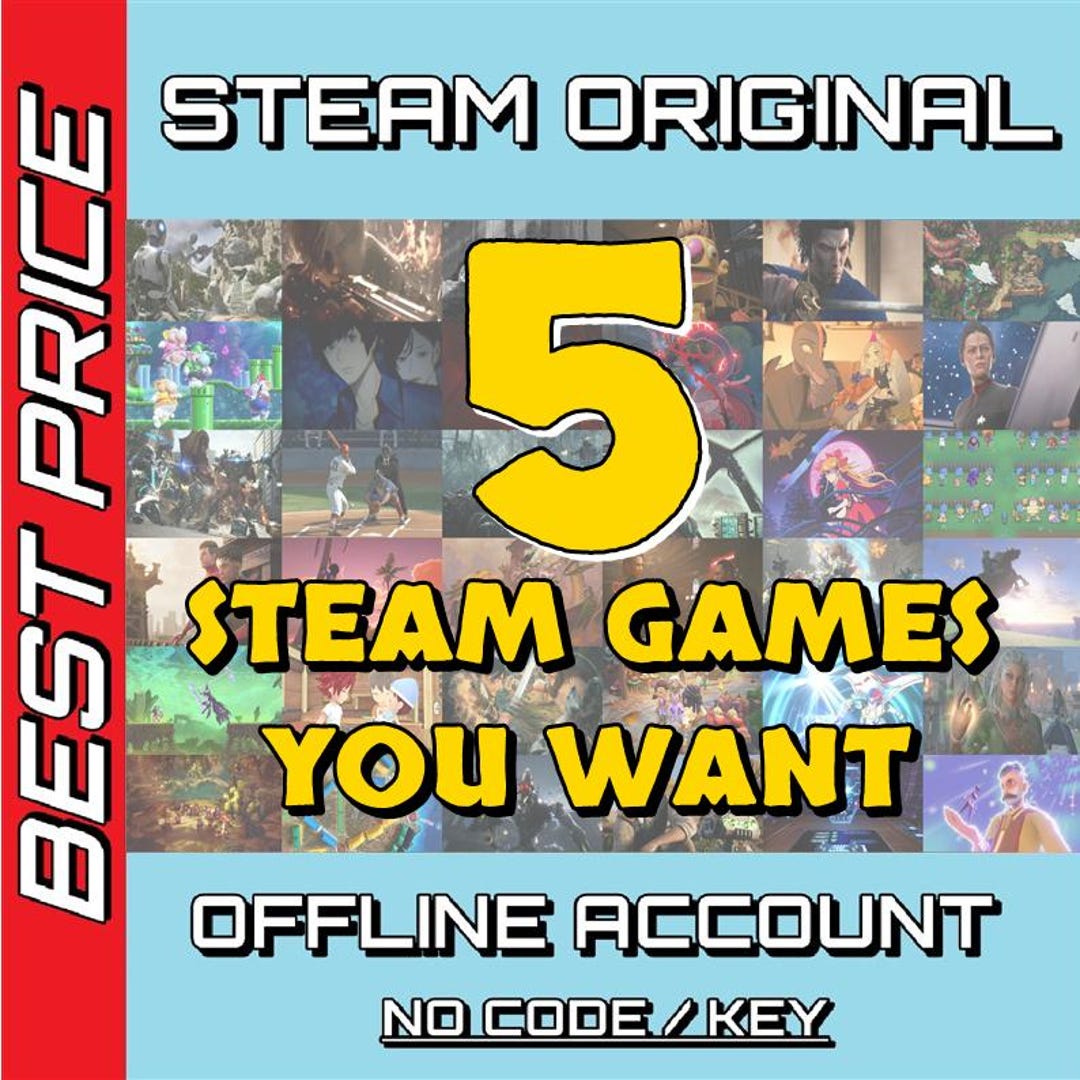 5 Games You Choose Instant Delivery Steam Offline Full Access - Etsy ...