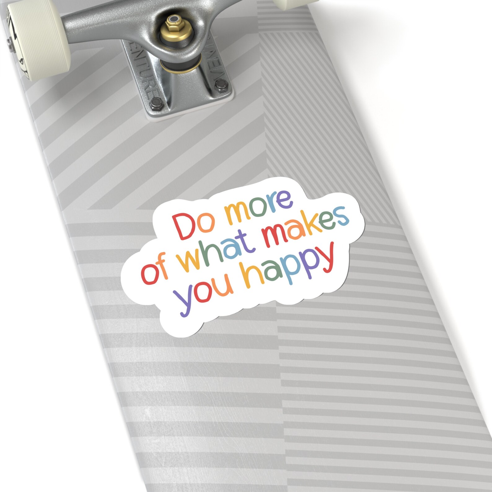 Do More of What Makes You Happy Sticker Bright Colors Fun Stickers Must ...