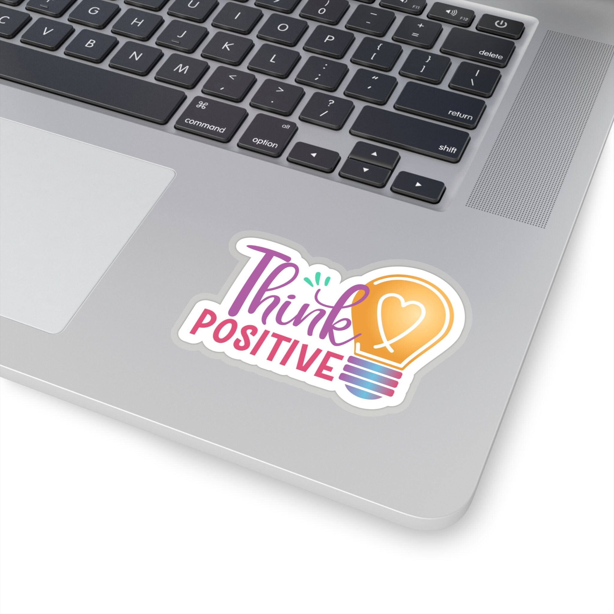 Think Positive Sticker Bright Colors Fun Stickers Must Have Stickers ...