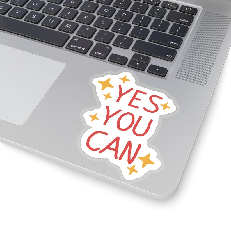 Yes You Can Sticker Bright Colors Fun Stickers Must Have - Etsy
