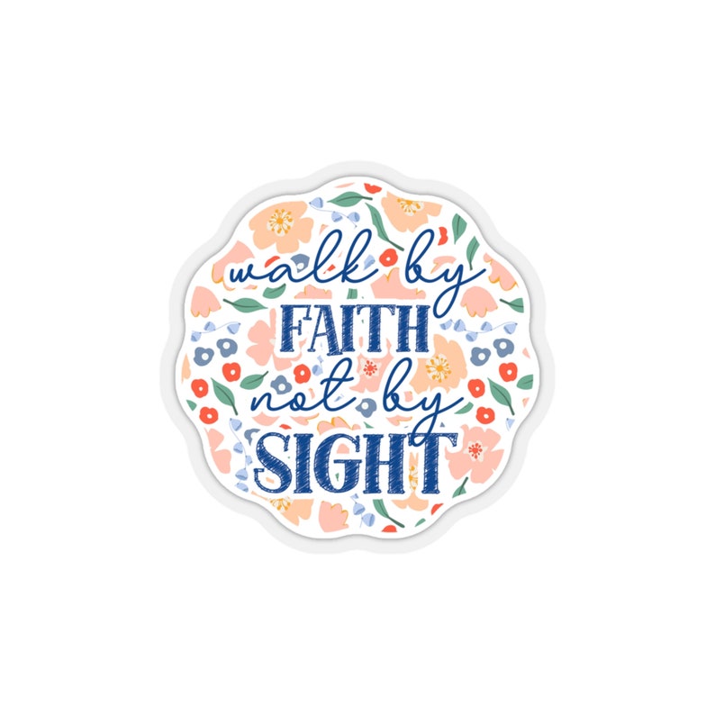 Walk by Faith Sticker Bright Colors Fun Stickers Must Have - Etsy