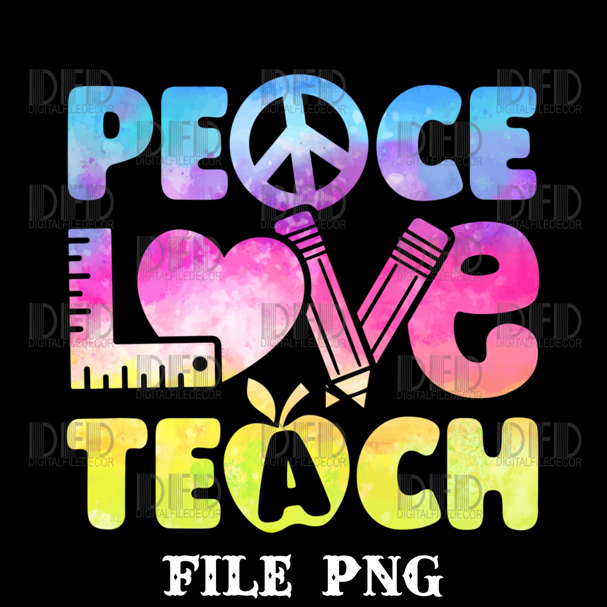 Teacher Peace Love Teach First Day Back to School Tie Dye Png Digital ...
