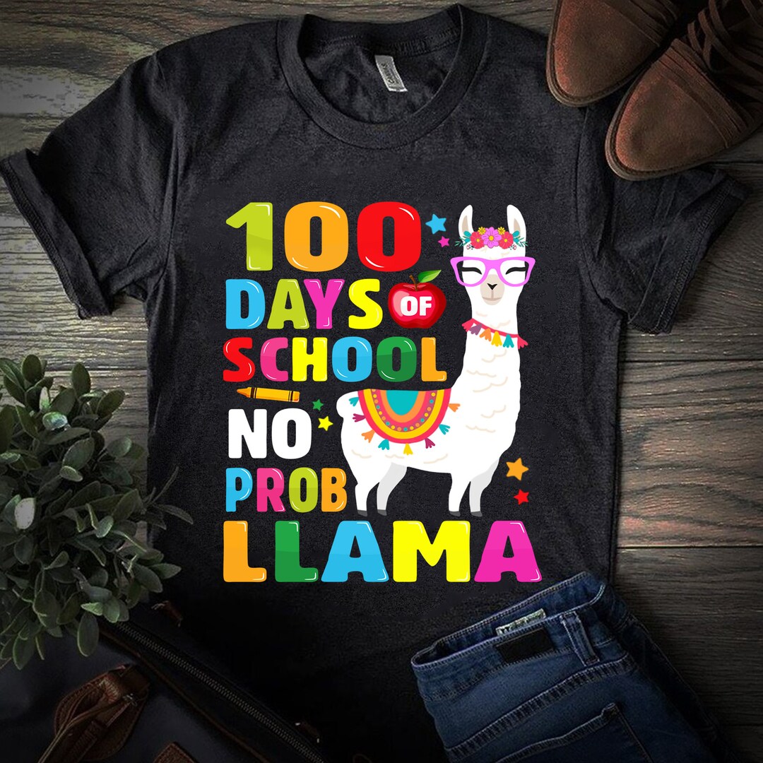100 Days of School Png No Probllama Llama 100th Day of School ...