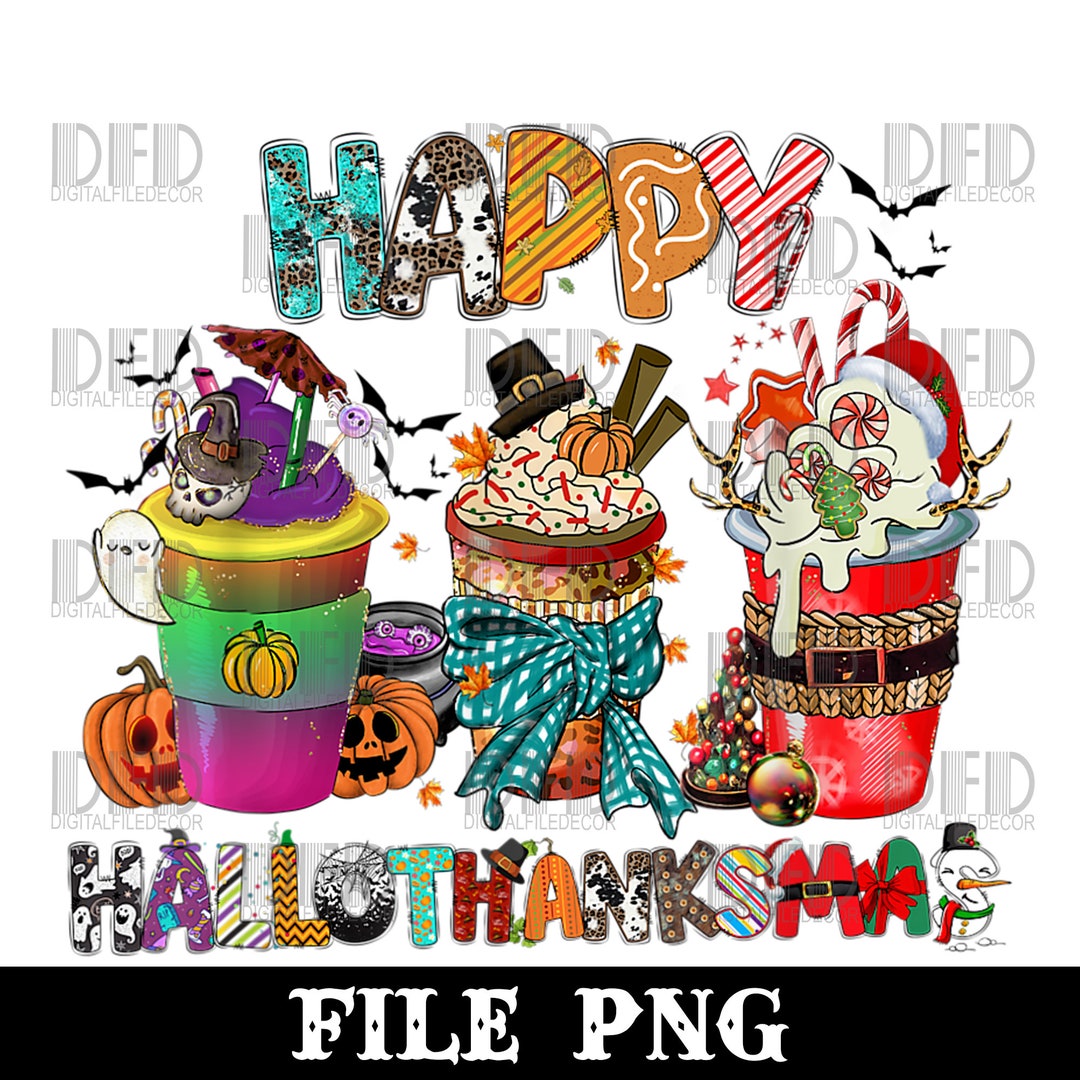 Coffee Halloween Thanksgiving Christmas Happy Hallothanksmas Png ...