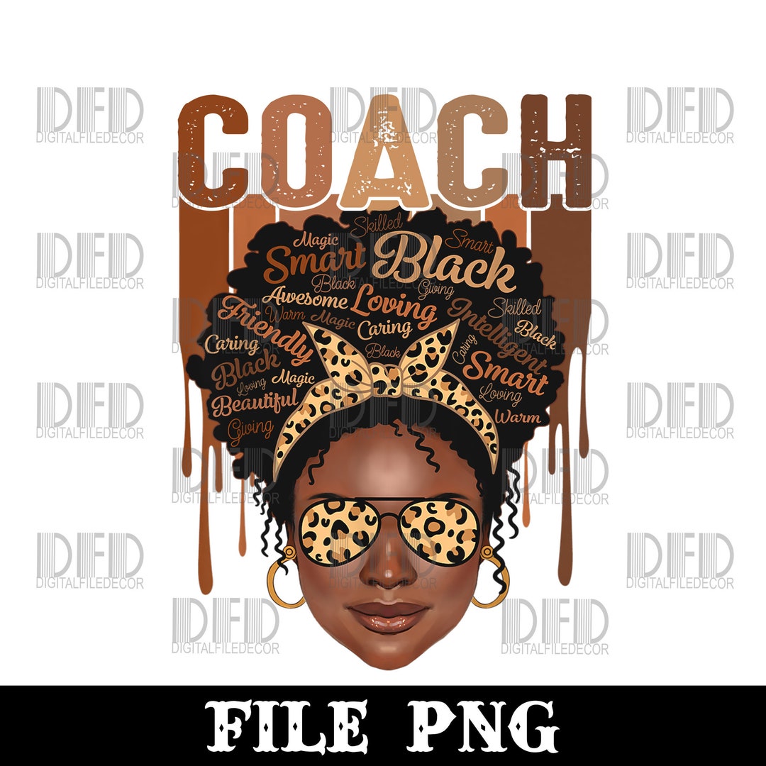 Black Woman Coach Png Afro Smart African American Love Melanin Png ...