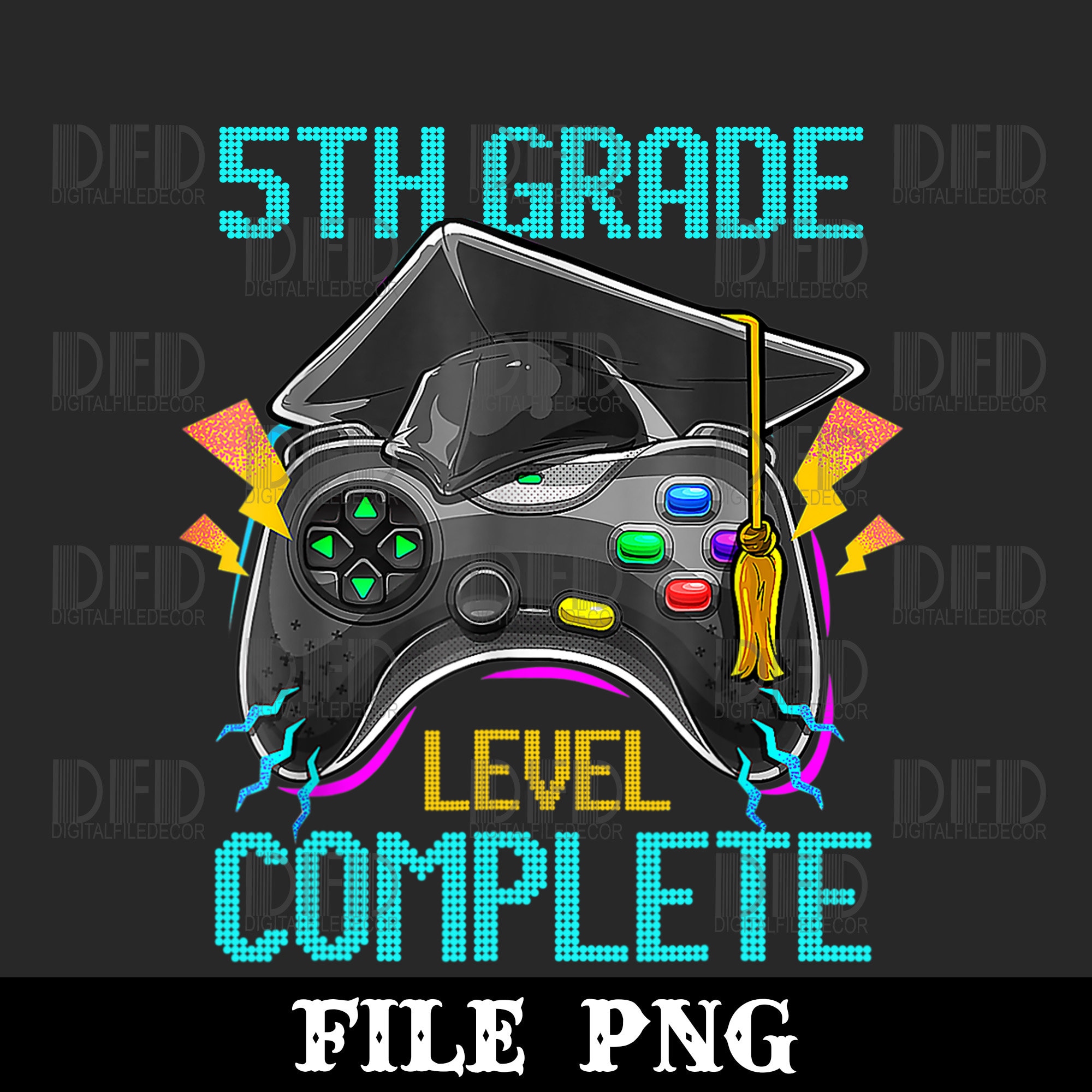 5th Grade Level Complete Gamer Class of 2023 Graduation Png Digital ...