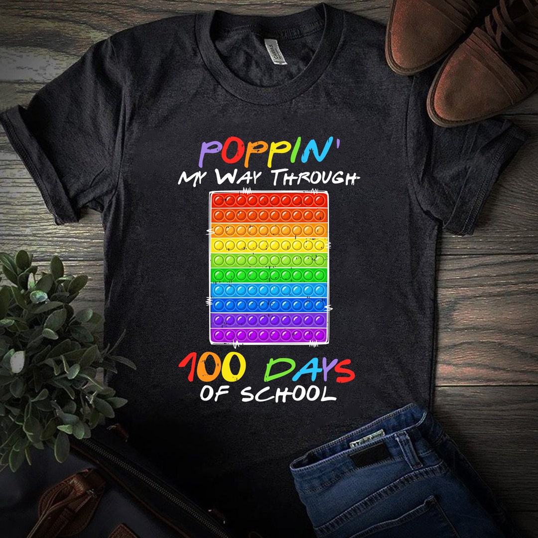 Poppin My Way Through 100 Days of School 100th Day Pop It, Student ...