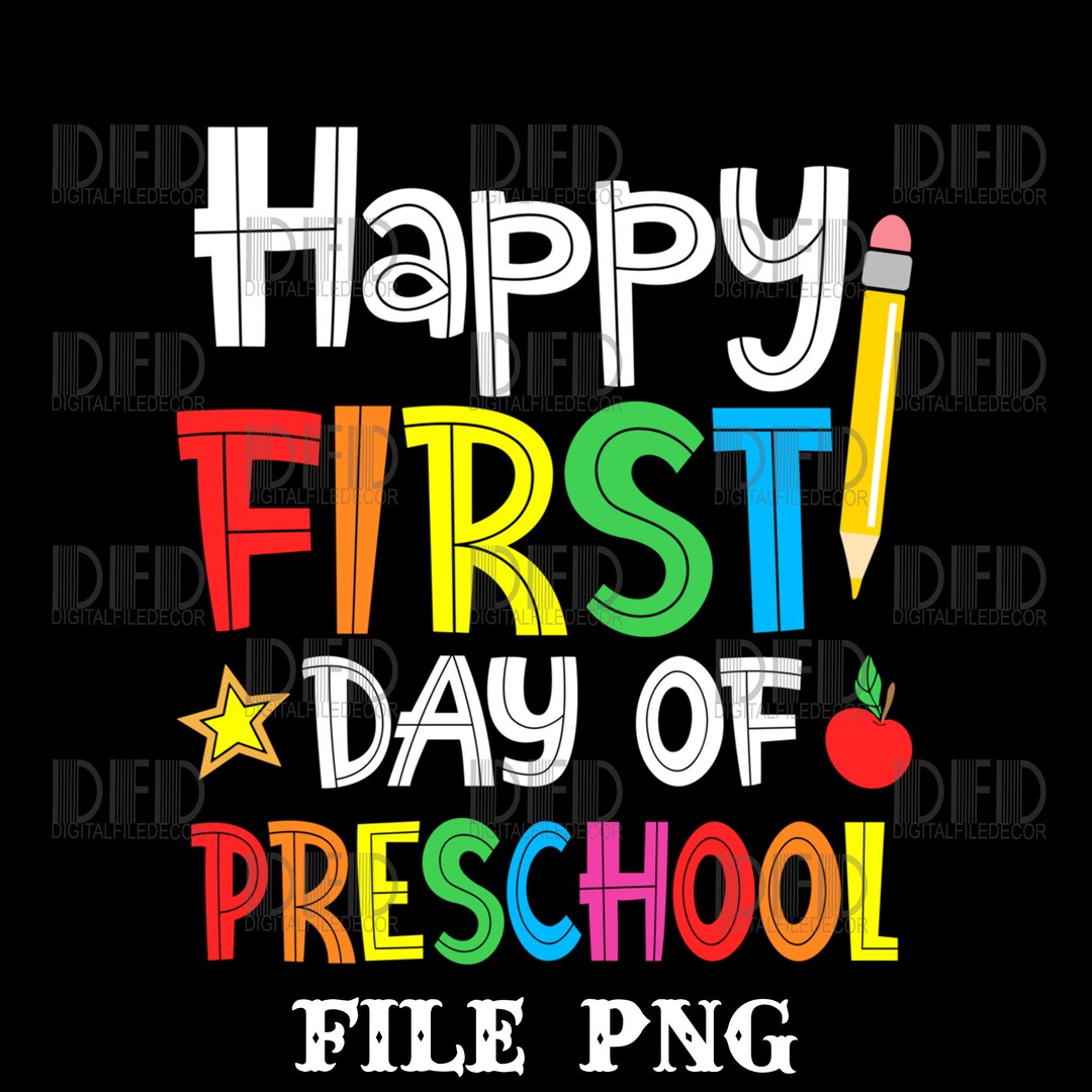 Happy First Day of Preschool Welcome Back to School Png Back to School ...
