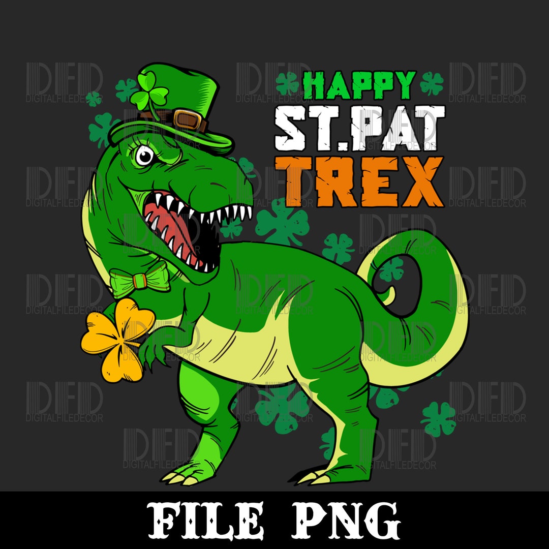 Happy St Pat-trex Day Saint Patrick Dinosaur Boys Girls Kids Png ...