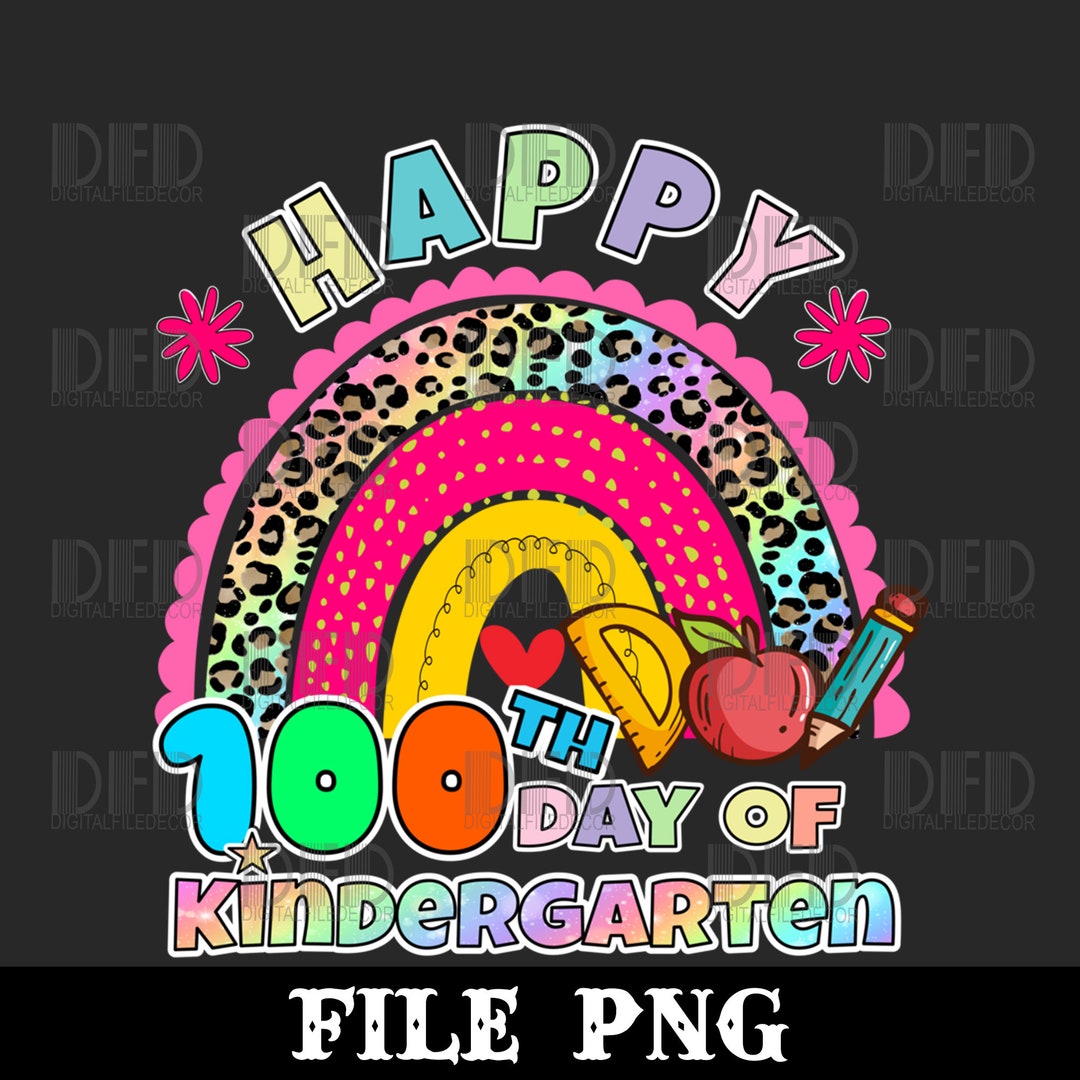 100 Days of Kindergarten Tie Dye Happy 100th Day of School Png Digital ...