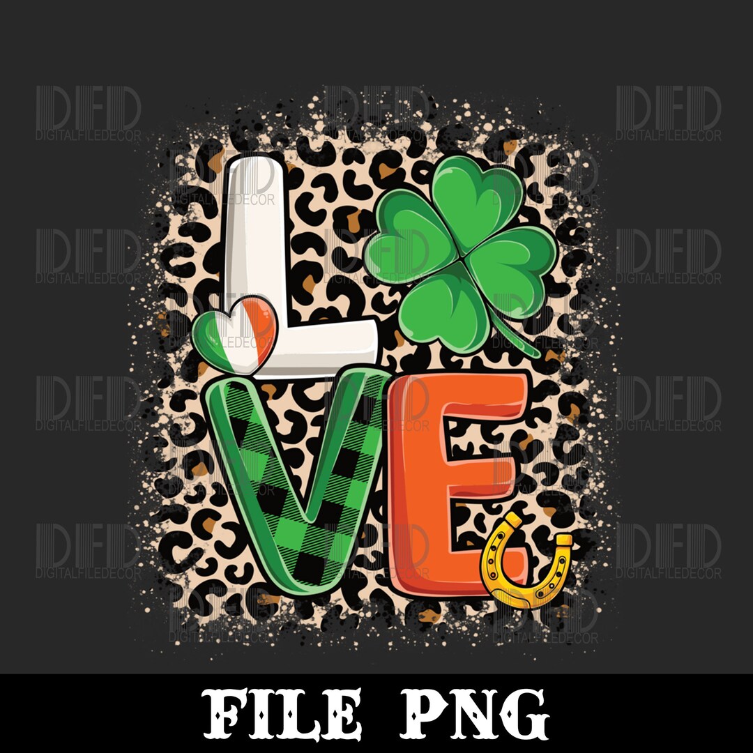 Love St. Patricks Day Shamrock Irish Leopard Print Plaid Png Digital ...