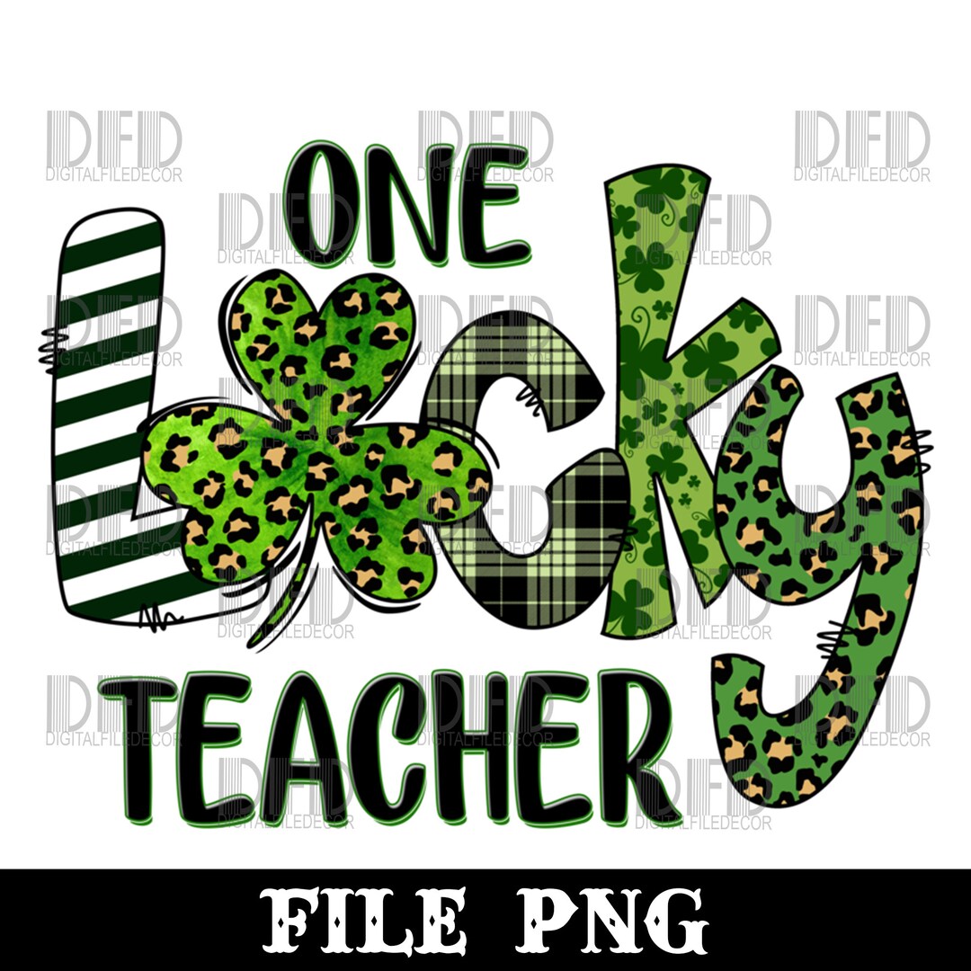 Shamrock One Lucky Teacher St. Patrick's Day School Png Digital ...